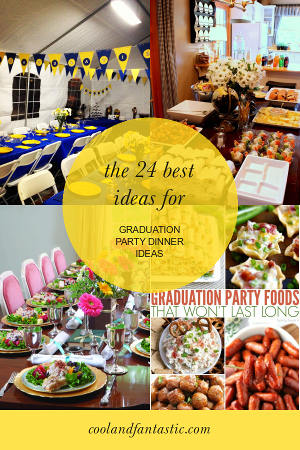 The 24 Best Ideas For Graduation Party Dinner Ideas Home Family the-24-best-ideas-for-graduation-party-dinner-ideas-home-family
